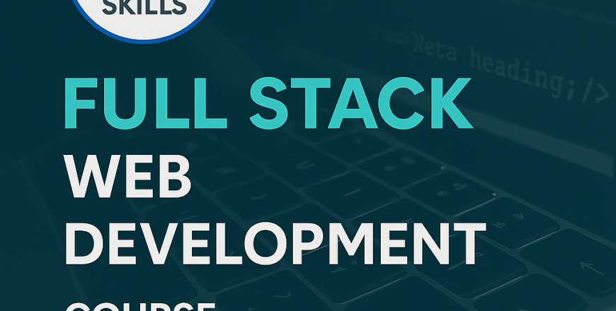 Full Stack Web Development Course - SSJ Skills